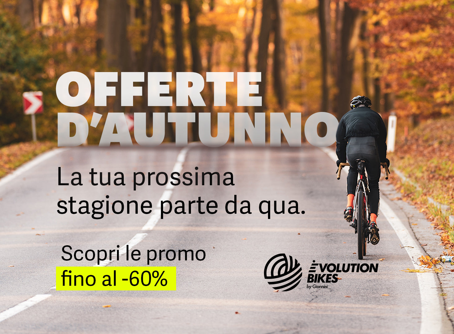 Offerte d'autunno – Evolution Bikes IT